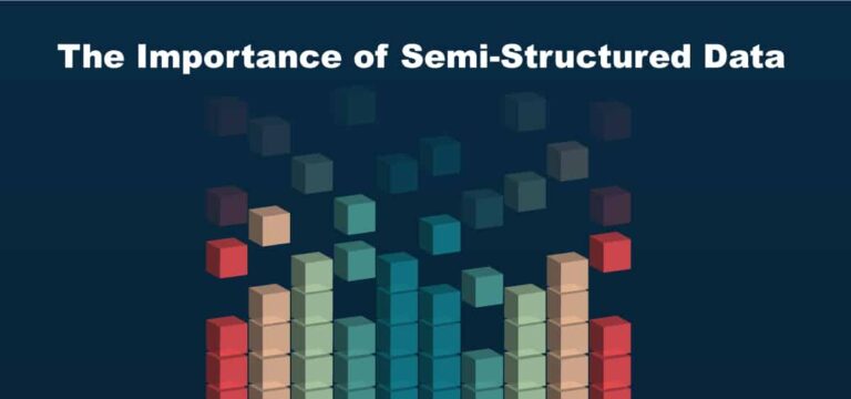 Semi-Structured Data: What it is and Why it Matters